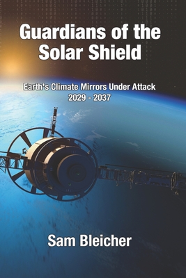 BookView Review: Guardians of the Solar Shield: Earth’s Climate Mirrors ...