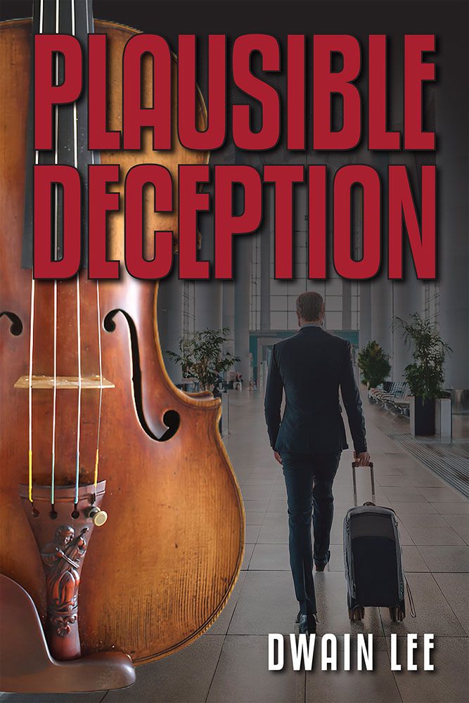 BookView review: PLAUSIBLE DECEPTION by Dwain Lee – BookView Review